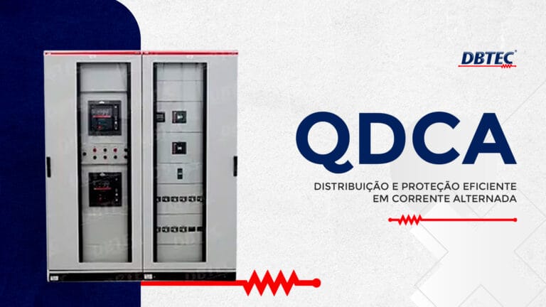 QDCA: distribuição e proteção eficiente em corrente alternada - DBTEC